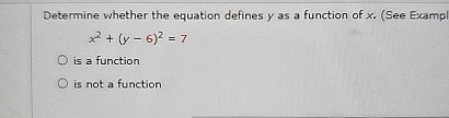 Determine whether the equation defines y ﻿as a | Chegg.com