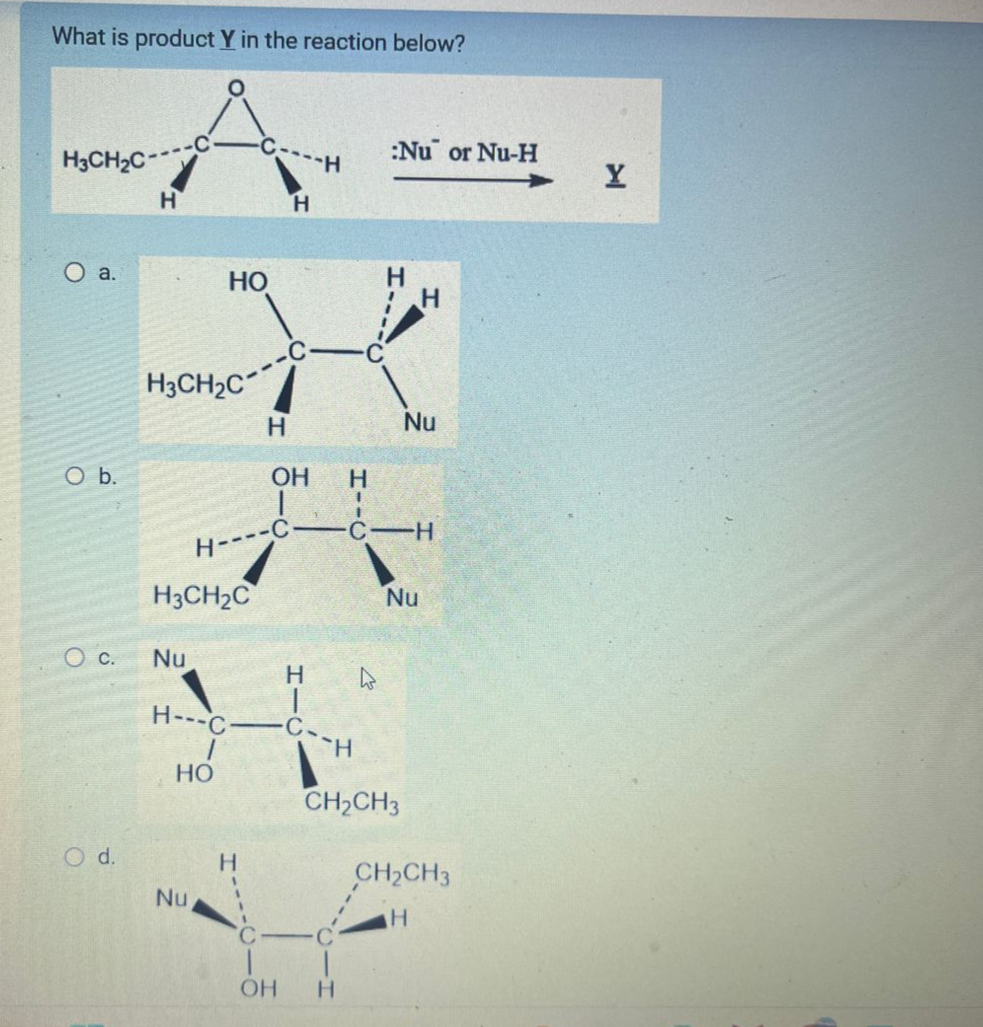 Solved What is product Y ﻿in the reaction below?a.b.c.d. | Chegg.com