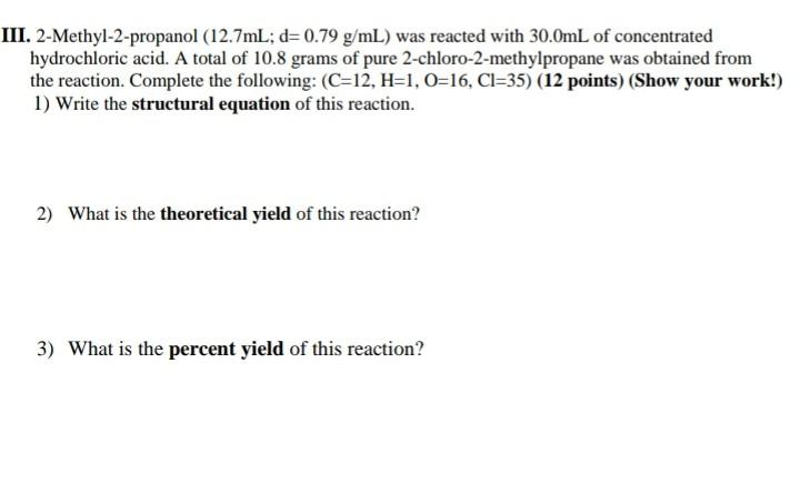 Solved II. 2-Methyl-2-propanol (12.7 mL;d=0.79 g/mL) was | Chegg.com