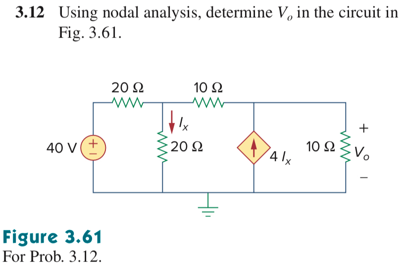 Solved 3.12 ﻿Using nodal analysis, determine Vo ﻿in the | Chegg.com