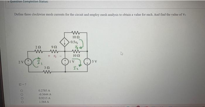 Solved Define three clockwise mesh currents for the circuit | Chegg.com