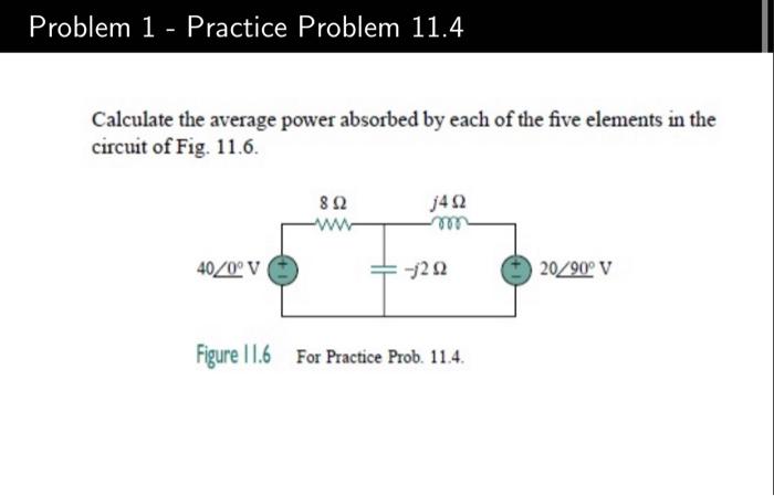 Solved Calculate the average power absorbed by each of the | Chegg.com