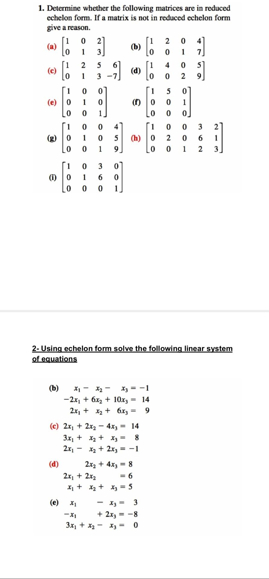 Solved 1. Determine whether the following matrices are in | Chegg.com