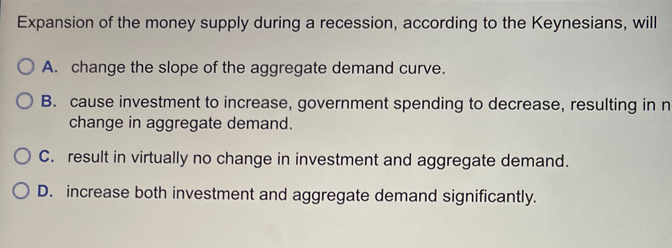 Solved Expansion of the money supply during a recession, | Chegg.com