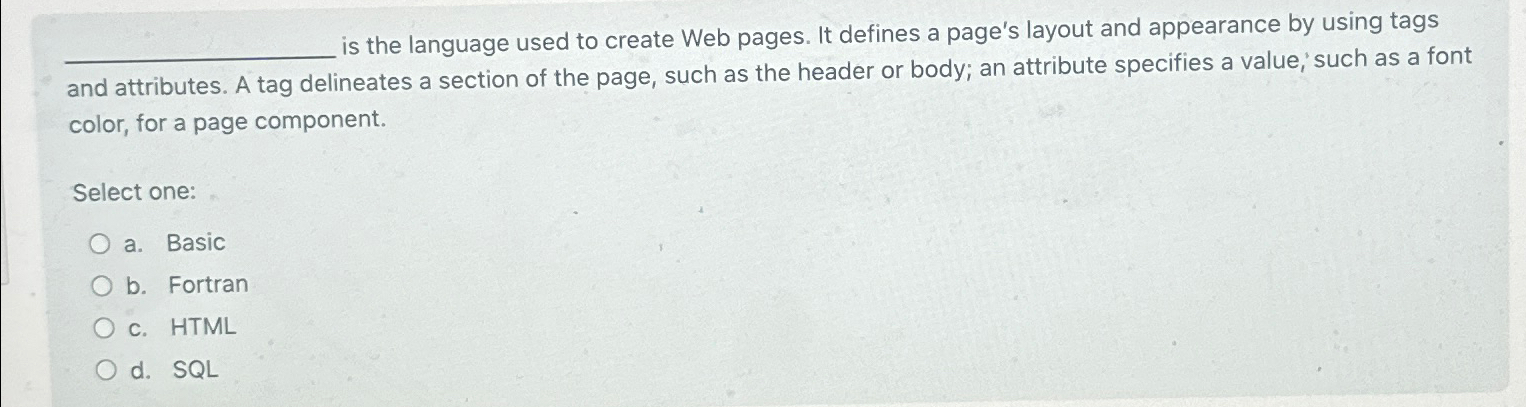 Solved is the language used to create Web pages. It defines | Chegg.com