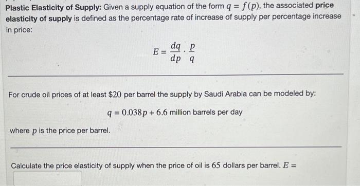 Solved Plastic Elasticity of Supply: Given a supply equation | Chegg.com
