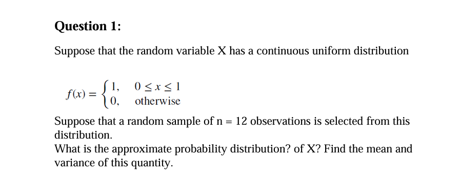 Solved Question 1:Suppose that the random variable x ﻿has a | Chegg.com