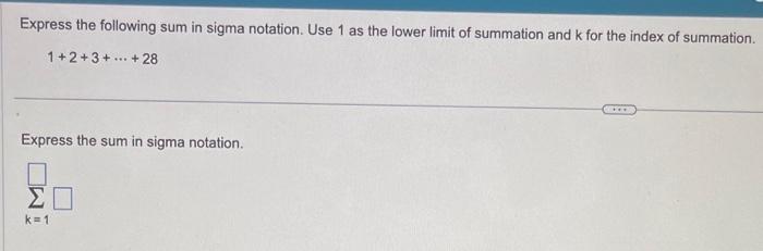 Solved Express the following sum in sigma notation. Use 1 as | Chegg.com