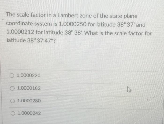Solved The scale factor in a Lambert zone of the state plane | Chegg.com