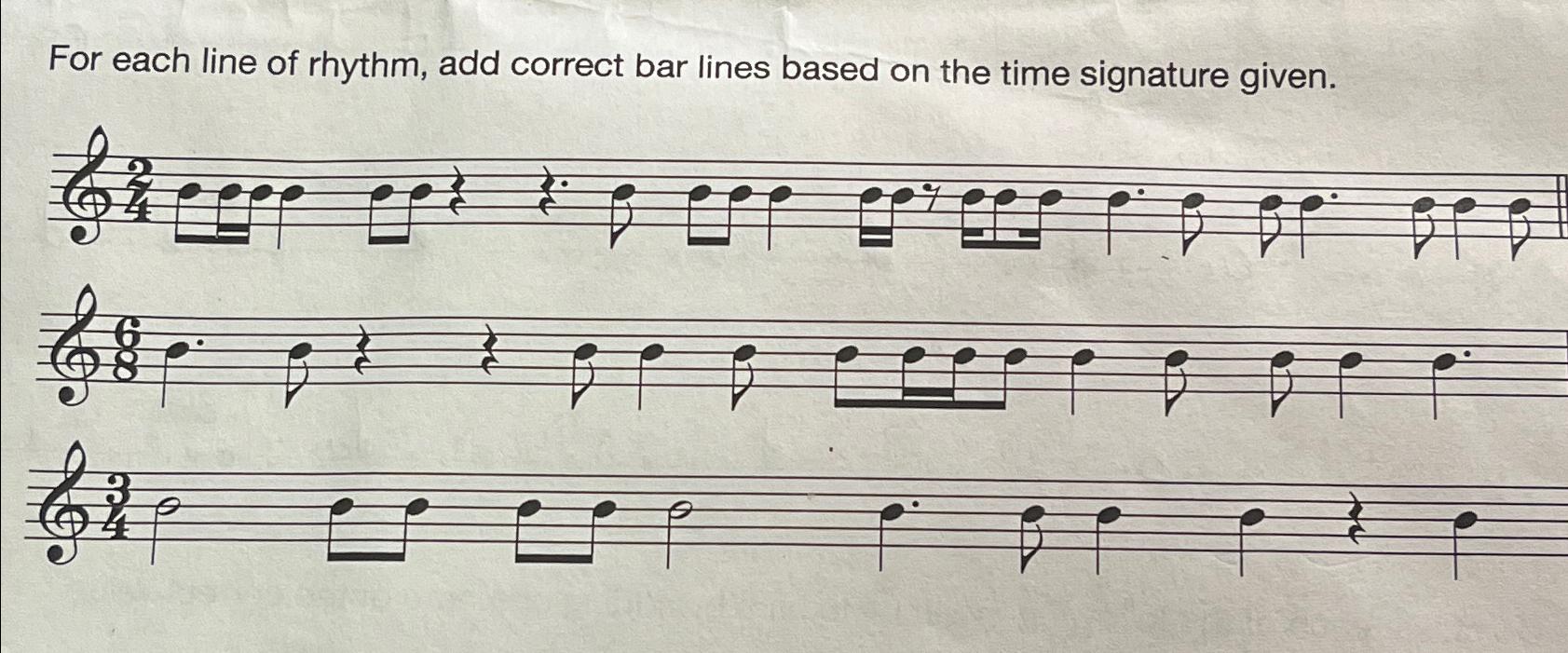 Solved For each line of rhythm, ﻿add correct bar lines based | Chegg.com