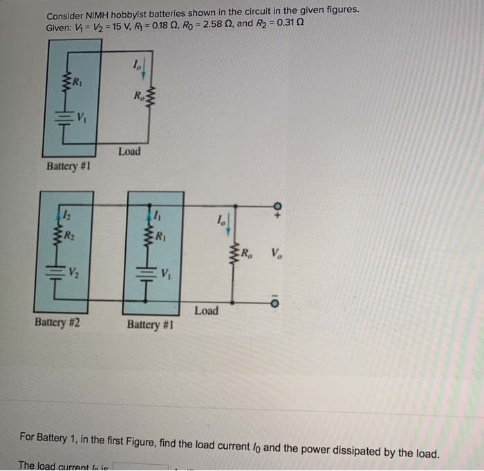 Solved Consider NiMH hobbyist batteries shown in the circuit | Chegg.com Solved Consider NiMH hobbyist batteries shown in the circuit | Chegg.com