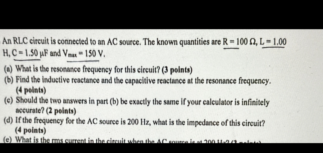 Solved An RLC circuit is connected to an AC ﻿source. The | Chegg.com