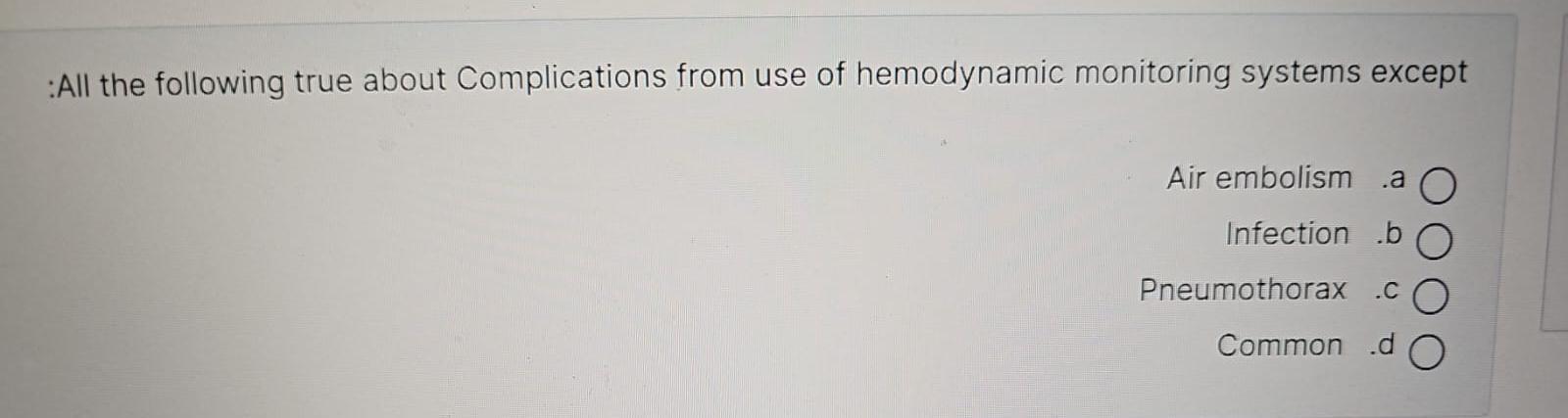 Solved :All the following true about Complications from use | Chegg.com