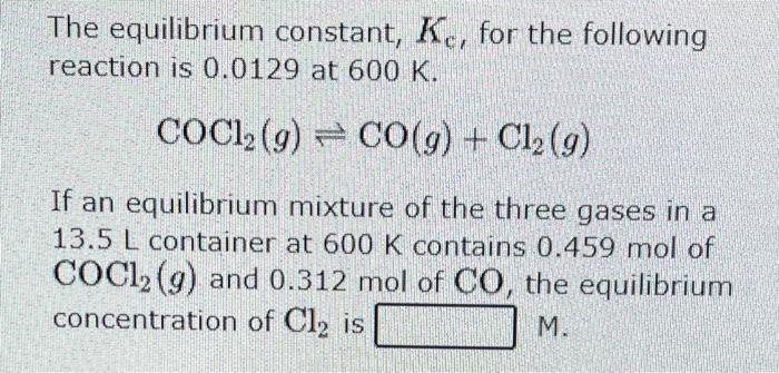Solved The equilibrium constant, Kc, for the following | Chegg.com