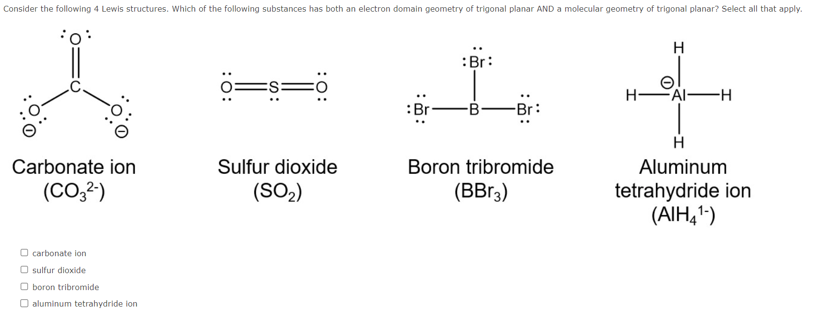 Solved Carbonate ion (CO32-)O¨=s=O¨Sulfur dioxide(SO2)Boron | Chegg.com