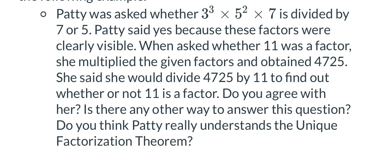 Solved Patty was asked whether 33×52×7 ﻿is divided by 7 ﻿or | Chegg.com