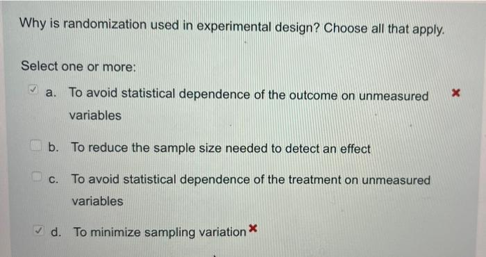 Solved Why is randomization used in experimental design? | Chegg.com