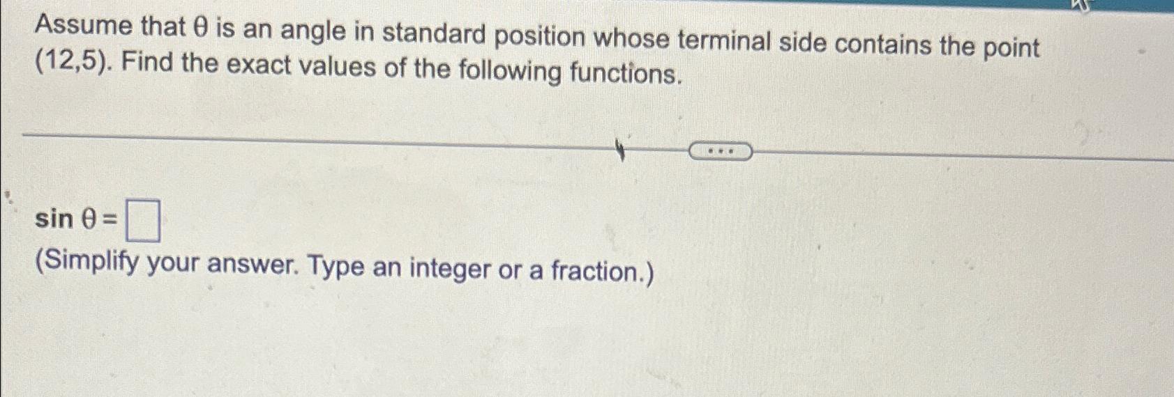 Solved Assume that θ ﻿is an angle in standard position whose | Chegg.com