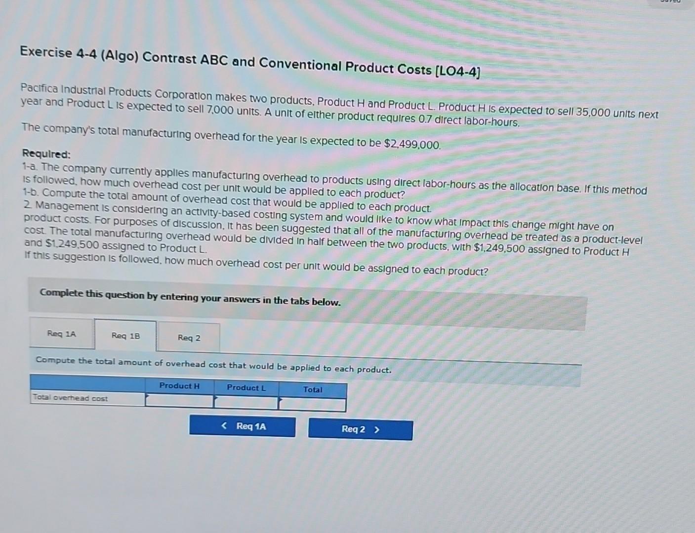 Solved Exercise 4-4 (Algo) Contrast ABC and Conventional | Chegg.com