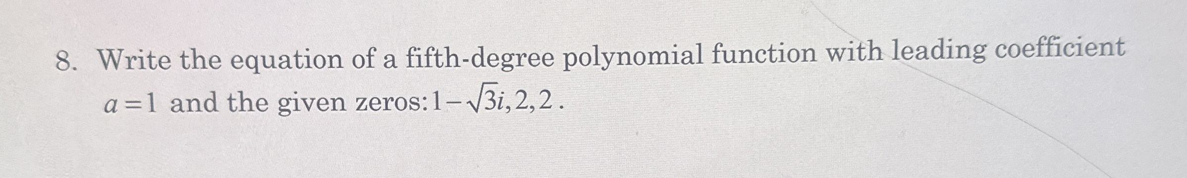 Solved Write the equation of a fifth-degree polynomial | Chegg.com