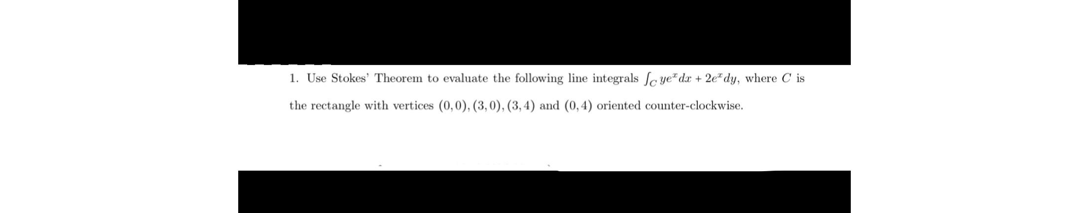 Solved Use Stokes' Theorem to evaluate the following line | Chegg.com