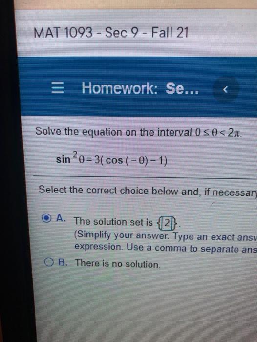 Solved MAT 1093 - Sec 9 - Fall 21 = Homework: Se... Solve | Chegg.com