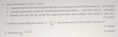 Solved Given the function f(x)=cos3x.a. ﻿Expand the function | Chegg.com