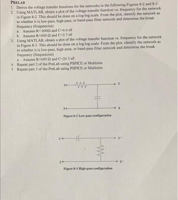 Solved PRELAB 1. Derive the voltage transfer functions for | Chegg.com