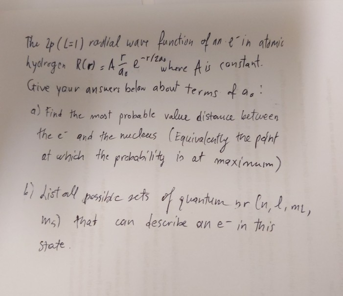 Solved The 2p L 1 Radial Wave Function Of An Ein Atomic