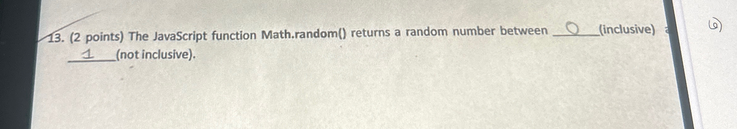 Solved (2 ﻿points) ﻿The JavaScript function Math.random() | Chegg.com