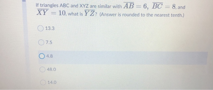 Solved If triangles ABC and XYZ are similar with AB = 6, BC | Chegg.com