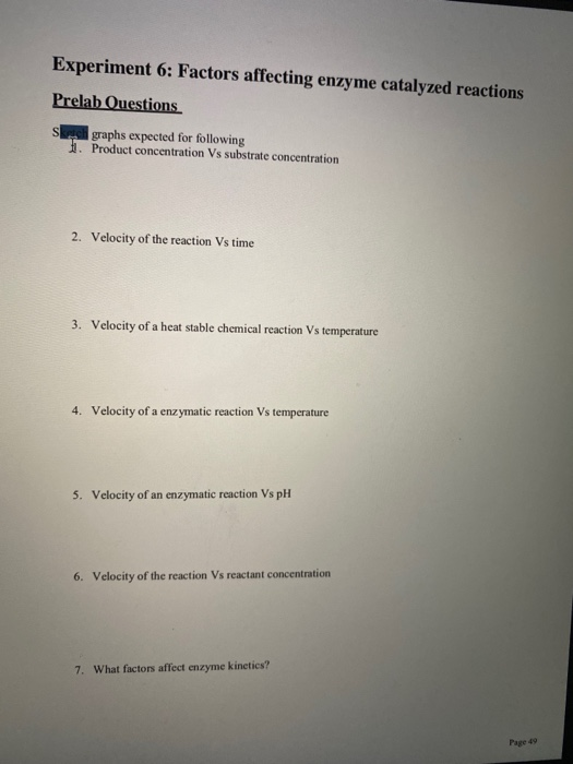 Experiment 6: Factors affecting enzyme catalyzed | Chegg.com