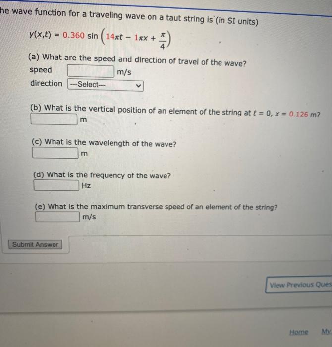Solved The wave function for a traveling wave on a taut | Chegg.com