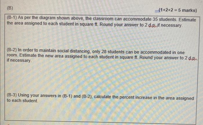 Solved Given below is a representation of a classroom in a | Chegg.com