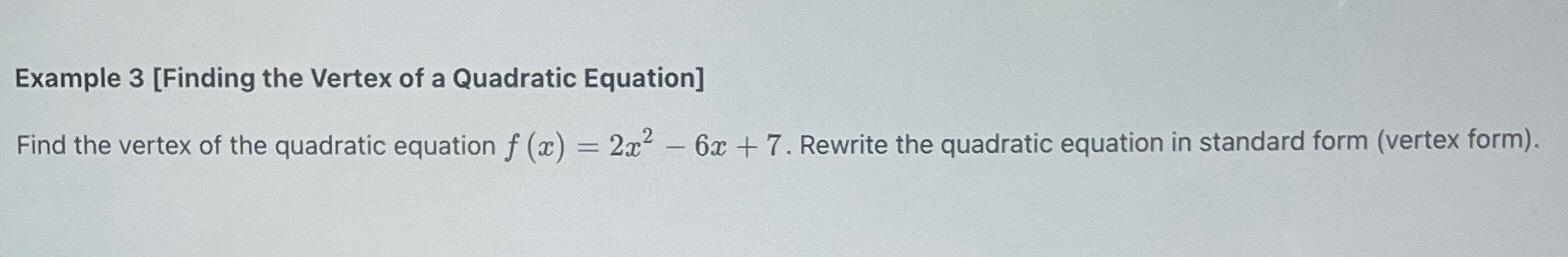 Solved Example 3 [Finding the Vertex of a Quadratic | Chegg.com