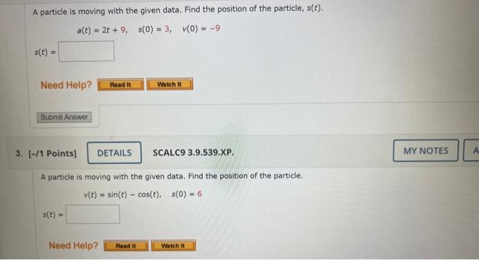 Solved A particle is moving with the given data. Find the | Chegg.com