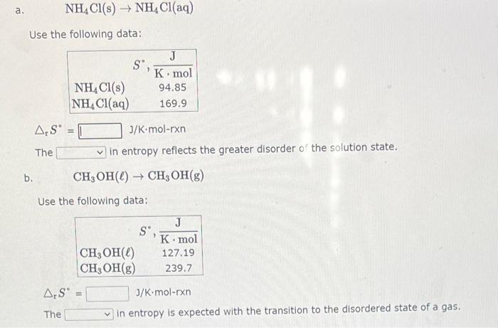 Solved Calculate the standard entropy change for the | Chegg.com