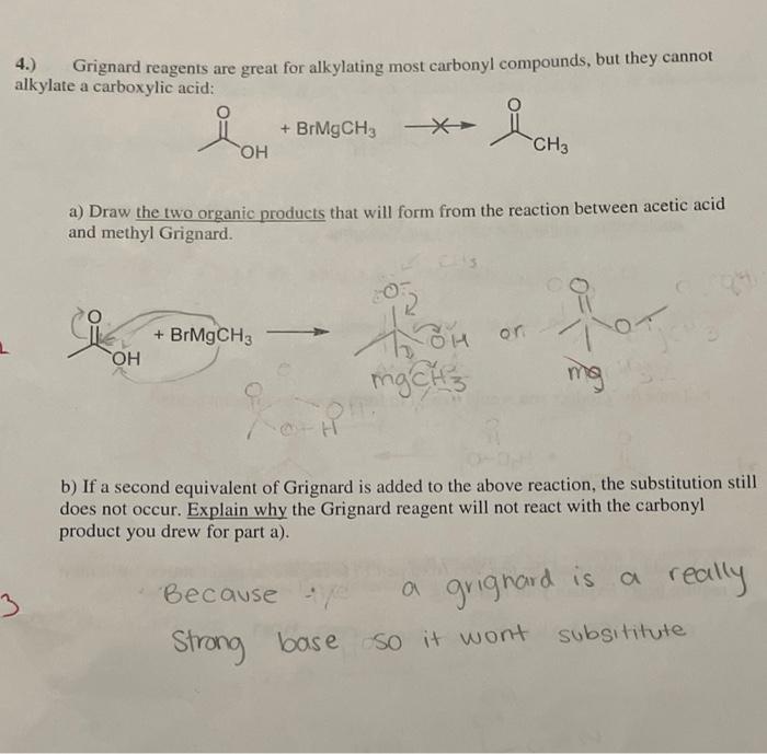 Solved 4.) Grignard reagents are great for alkylating most | Chegg.com
