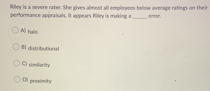Solved Riley is a severe rater. She gives almost all | Chegg.com