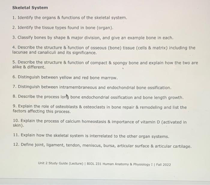 Solved 1. Identify the organs \& functions of the skeletal | Chegg.com