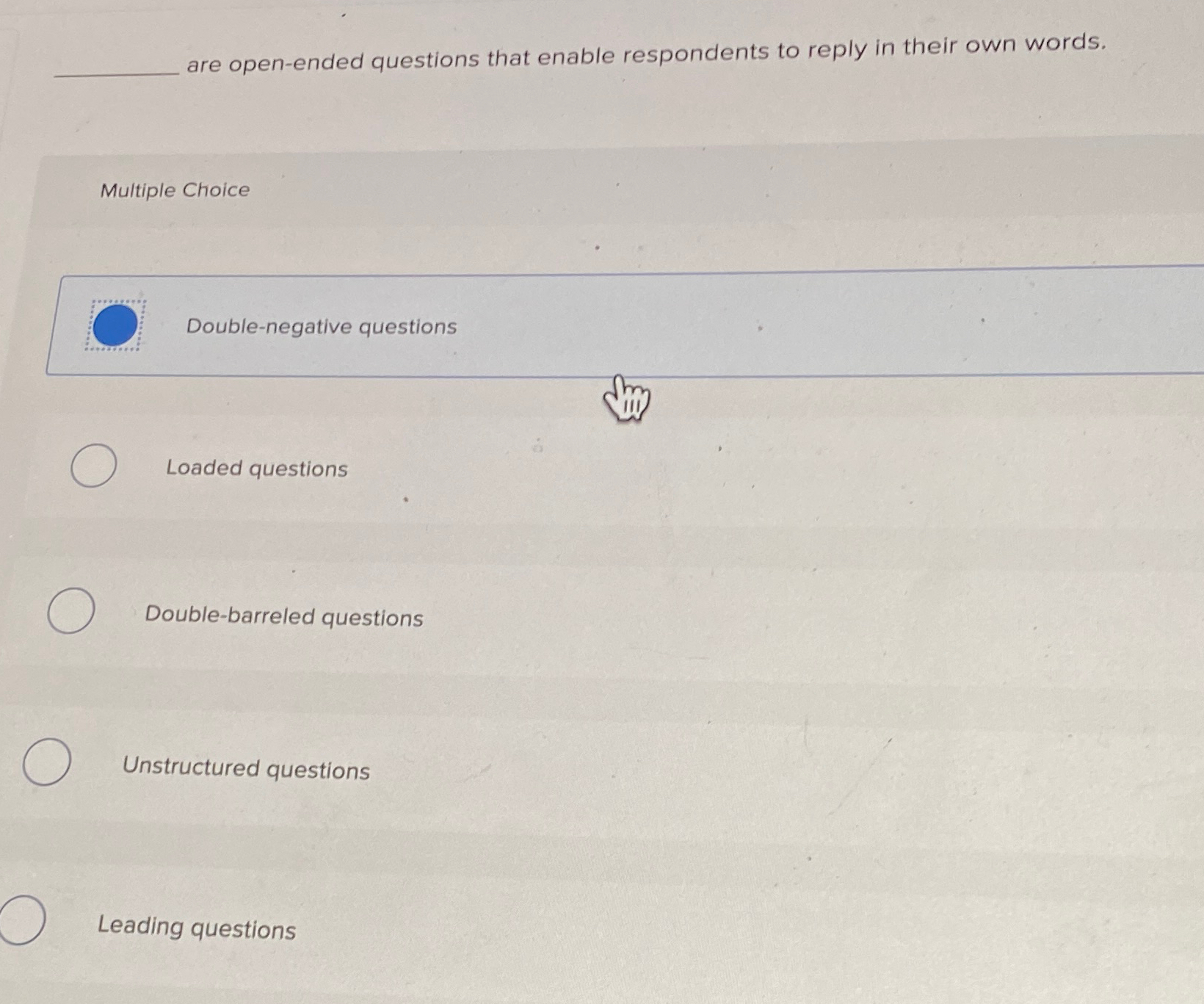 Solved are open-ended questions that enable respondents to | Chegg.com