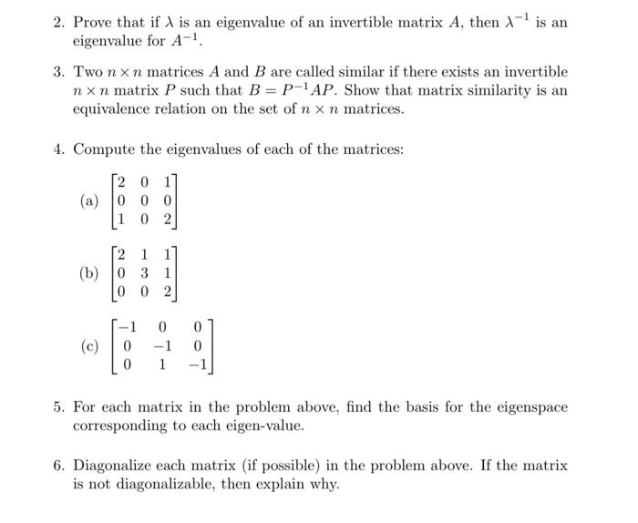 Solved 2. Prove that if X is an eigenvalue of an invertible | Chegg.com