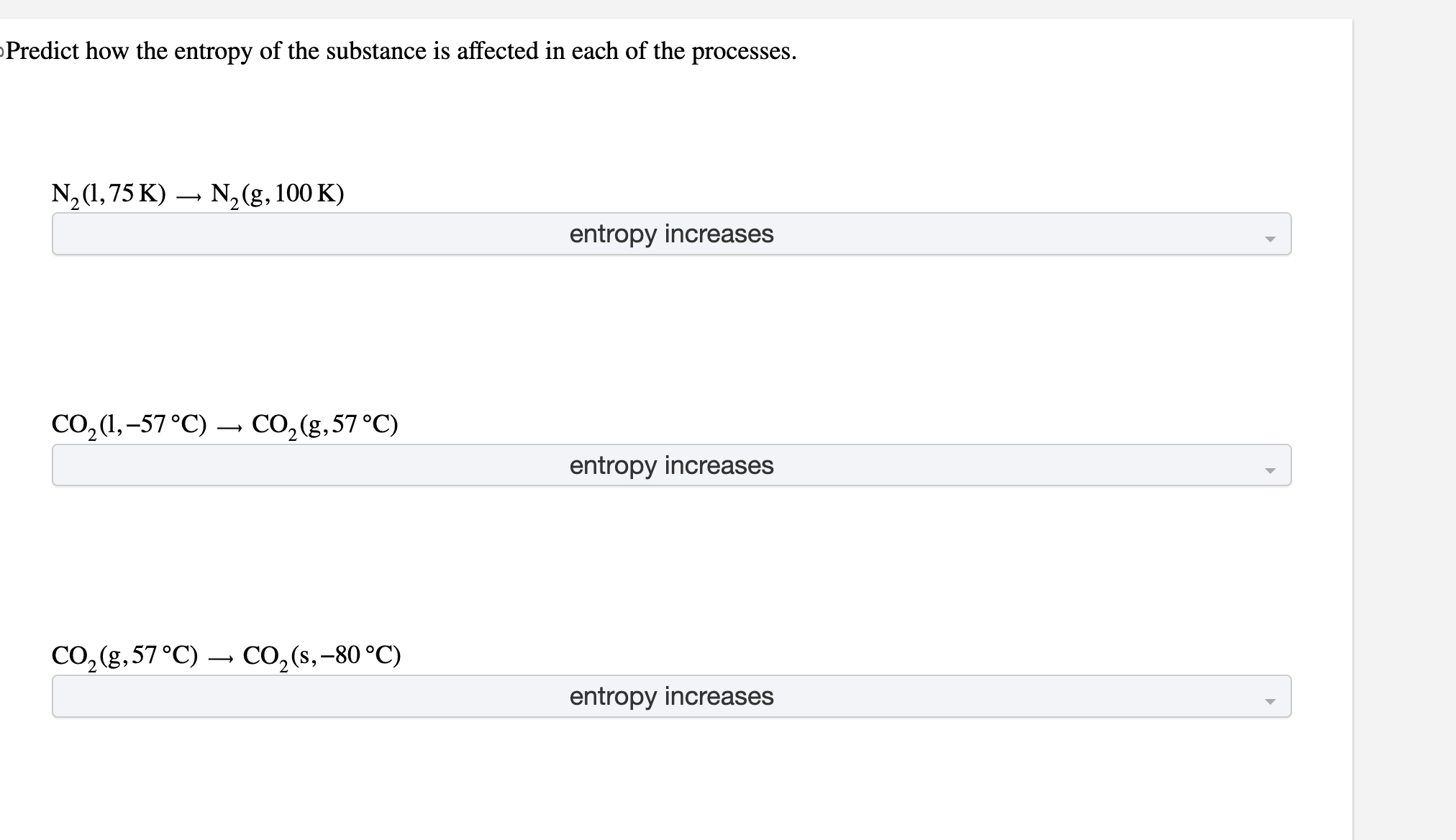 Solved Predict how the entropy of ﻿the substance is | Chegg.com