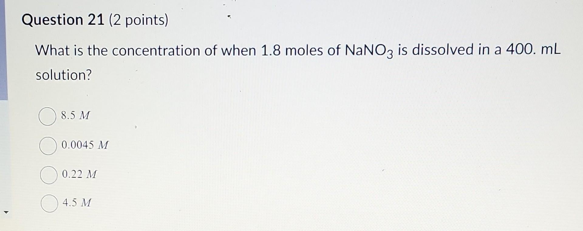 Solved What is the concentration of when 1.8 moles of NaNO3 | Chegg.com