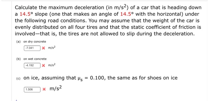 Solved Calculate The Maximum Deceleration In M S2 Of A Car