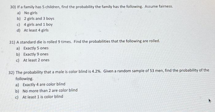 Solved 30) If a family has 5 children, find the probability | Chegg.com
