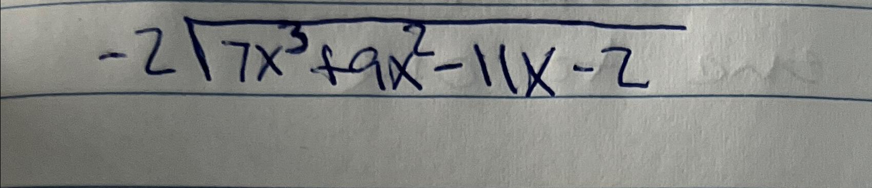 Solved 7x3 9x2 11x 2 2