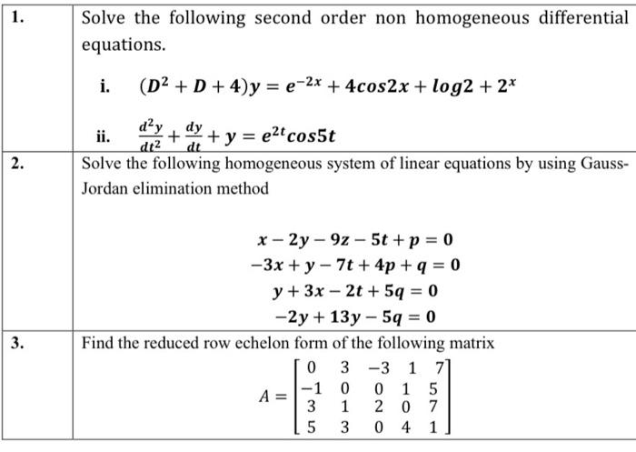 Solved 1. Solve the following second order non homogeneous | Chegg.com