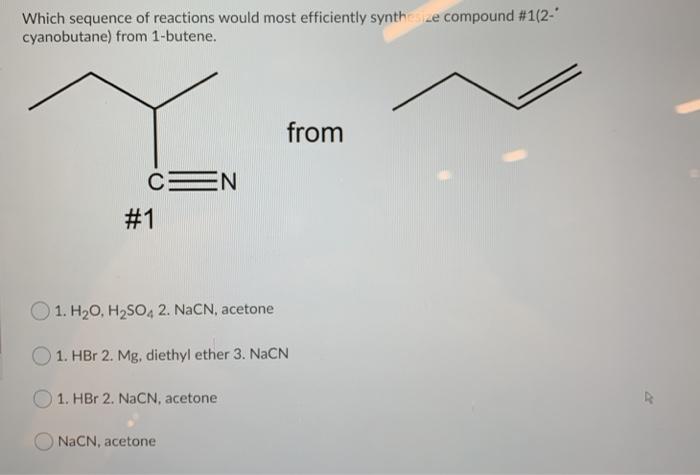 Solved Which sequence of reactions would most efficiently | Chegg.com