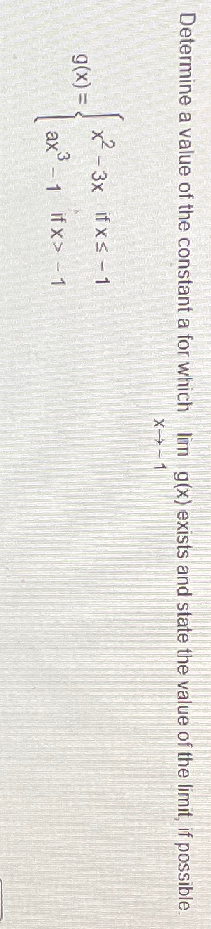 Solved Determine a value of the constant a for which | Chegg.com